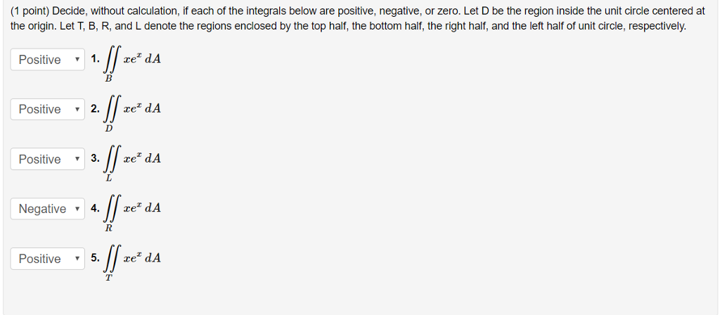 Solved (1 point) Decide, without calculation, if each of the | Chegg.com