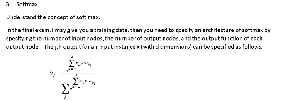 Understand the concept of soft max. In the final | Chegg.com