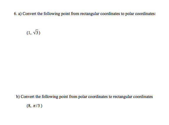 Solved Convert the following point from rectangular | Chegg.com