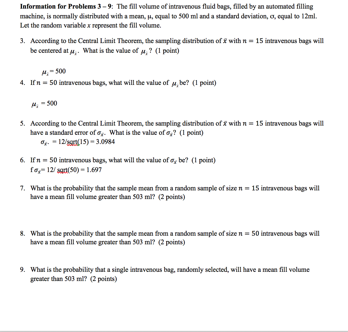 Solved The fill volume of intravenous fluid bags, filled by | Chegg.com