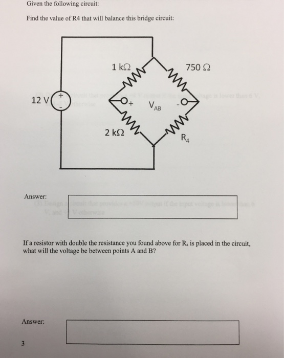 Solved Given the following circuit: Find the value of R4 | Chegg.com