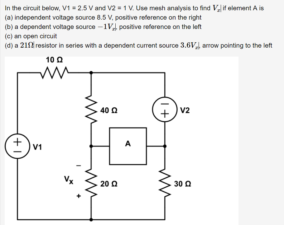 Solved In the circuit below, V1 = 2.5 V and V2 = 1 V. Use | Chegg.com