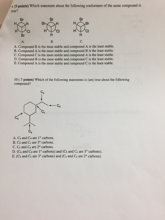 Solved Which statement about the following conformers of the | Chegg.com