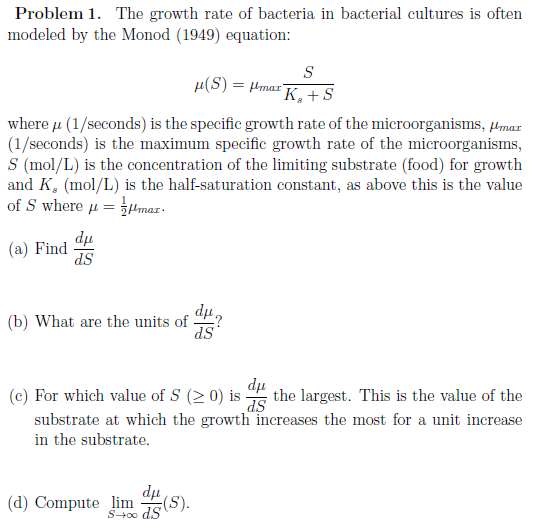 Solved Problem 1. The growth rate of bacteria in bacterial | Chegg.com