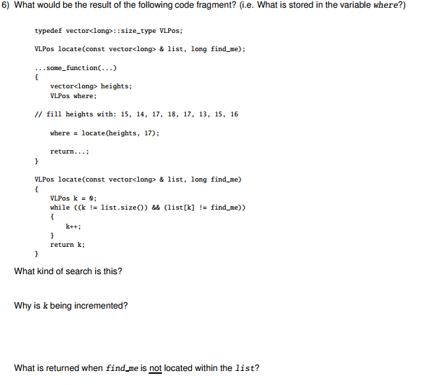Solved 6) What would be the result of the following code | Chegg.com