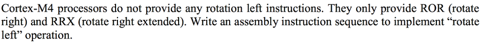 Solved Cortex-M4 processors do not provide any rotation left | Chegg.com