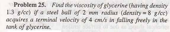 Solved Problem 25. Find the viscosity of glycerine (having | Chegg.com