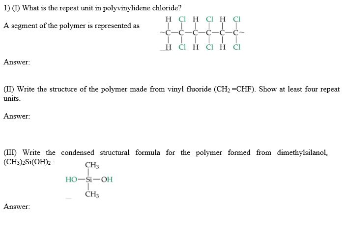 Solved What is the repeat unit in polyvinylidene chloride? | Chegg.com