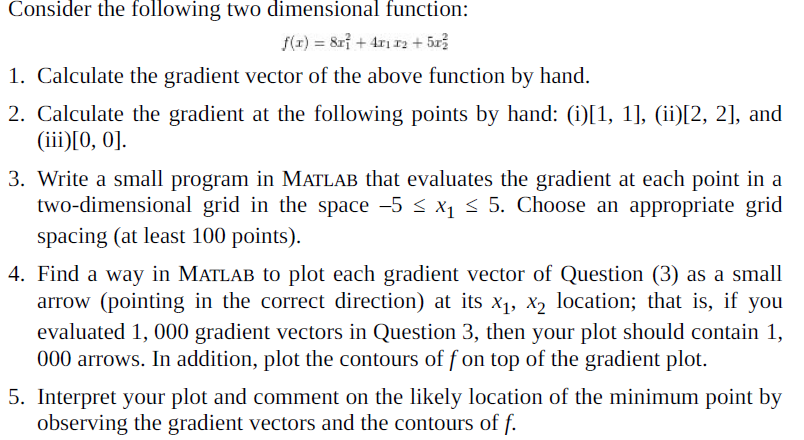 Consider the following two dimensional function: | Chegg.com