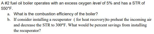 A #2 fuel oil boiler operates with an excess oxygen | Chegg.com