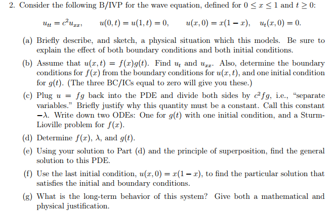 Solved Consider the following B/IVP for the wave equation, | Chegg.com