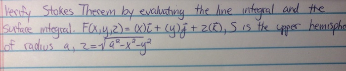 Solved Verify Stokes Theorem by evaluating the line integral | Chegg.com