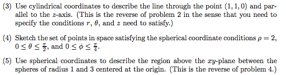 Solved Use cylindrical coordinates to describe the line | Chegg.com