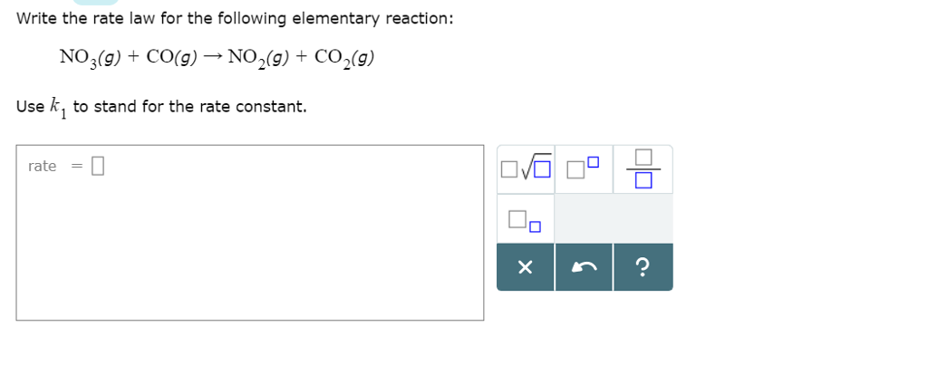 Solved Write the rate law for the following elementary | Chegg.com