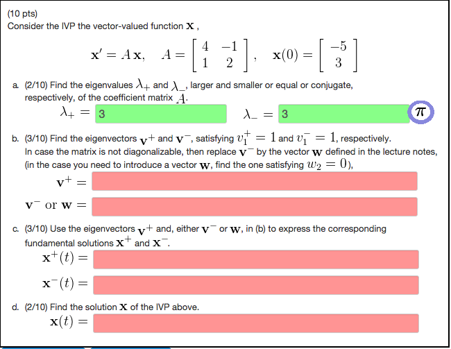 Solved (10 pts) Consider the IVP the vector-valued function | Chegg.com