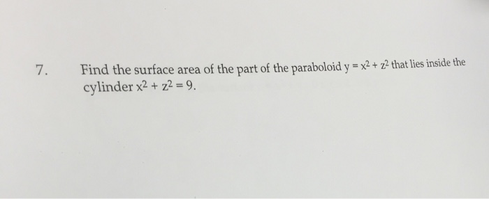 Solved Find The Surface Area Of The Part Of The Paraboloid Y