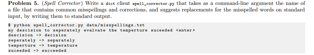 Solved Problem 5. (Spell Corrector) Write a dict client | Chegg.com