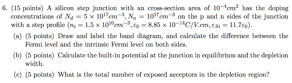 Solved 6. (15 points) A silicon step junction with an | Chegg.com