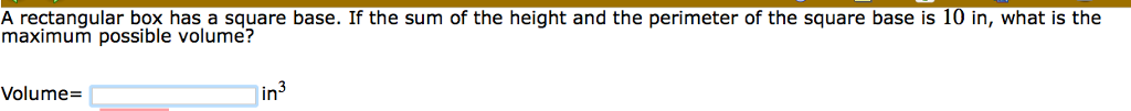 Solved A rectangular box has a square base. If the sum of | Chegg.com
