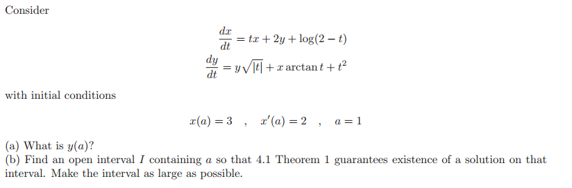 Consider dx/dt = tx + 2 y + log(2 -t) dy/dt = y | Chegg.com