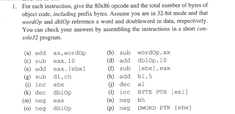 For each instruction, give the 80 times 86 opcode and | Chegg.com