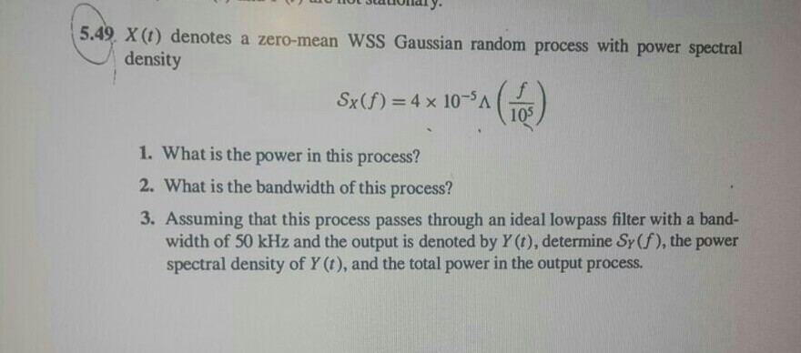 Solved X (t) denotes a zero-mean WSS Gaussian random process | Chegg.com