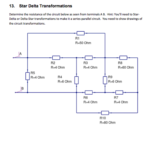 Solved 13. Star Delta Transformations Determine the | Chegg.com