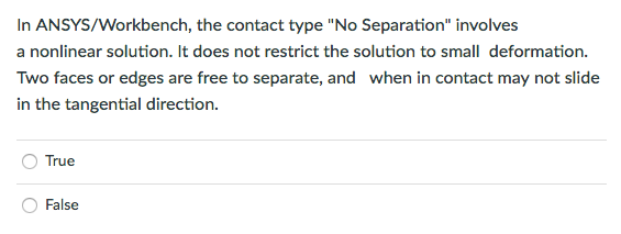 Solved In Ansys Workbench The Contact Types Bonded And