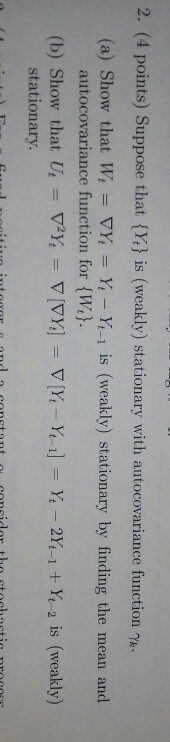 Solved 2. (4 points) Suppose that {Y) is (weakly) stationary | Chegg.com