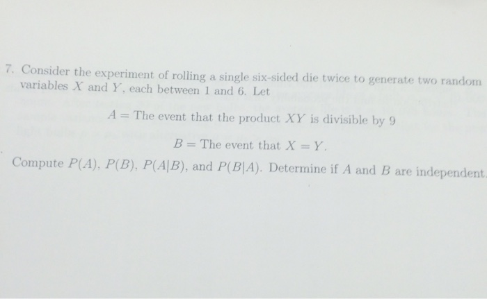 Solved Consider the experiment of rolling a single six-sided | Chegg.com
