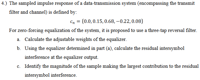 Solved 4.) The sampled impulse response of a | Chegg.com