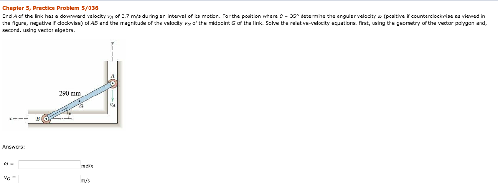 Solved Chapter 5, Practice Problem 5/036 End A of the link | Chegg.com