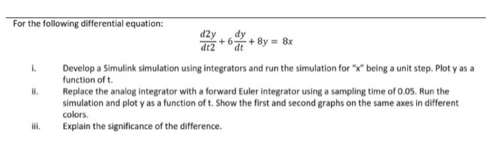 Solved For the following differential equation: d^2y/ dt^2 + | Chegg.com
