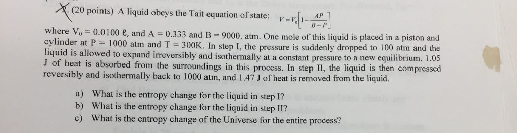 Solved A liquid obeys the Tait equation of state: v = v_0[1 | Chegg.com
