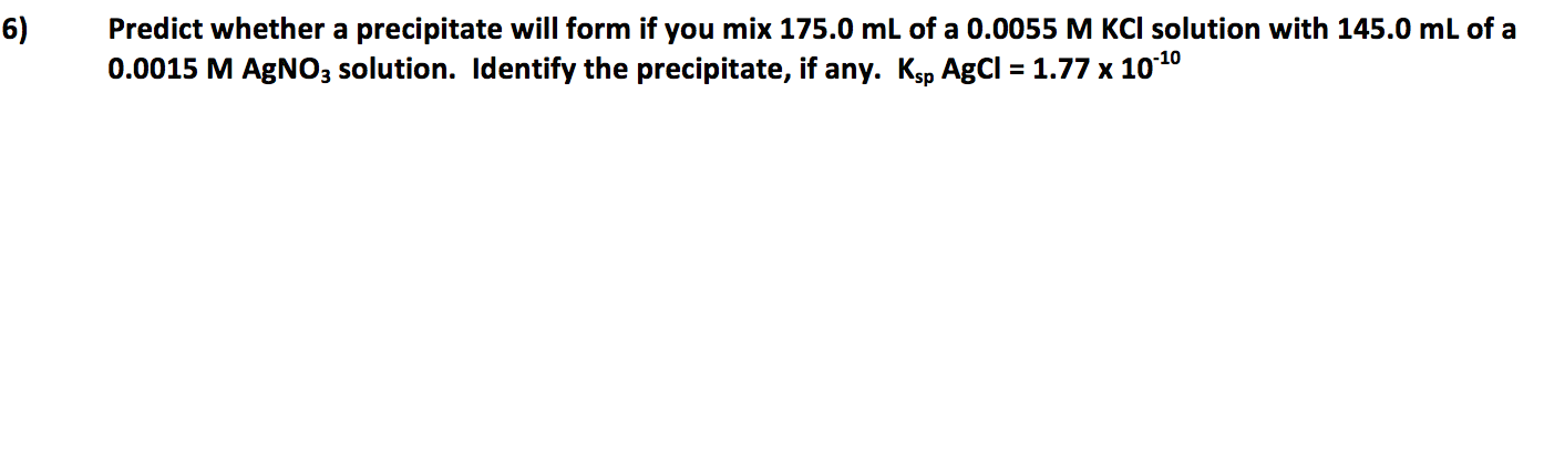 Solved Predict whether a precipitate will form if you mix | Chegg.com