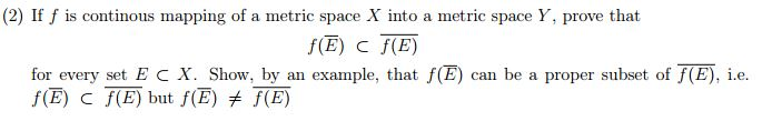 Solved If f is continuous mapping of a metric space X into a | Chegg.com