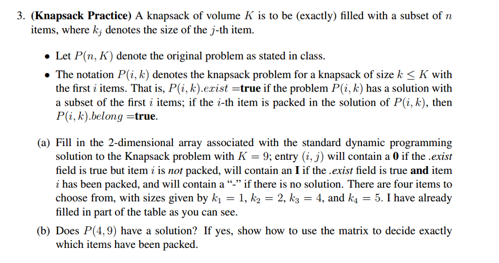 3. (Knapsack Practice) A knapsack of volume K is to | Chegg.com