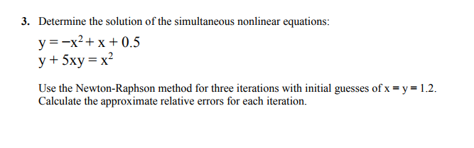 Solved 3. Determine the solution of the simultaneous | Chegg.com