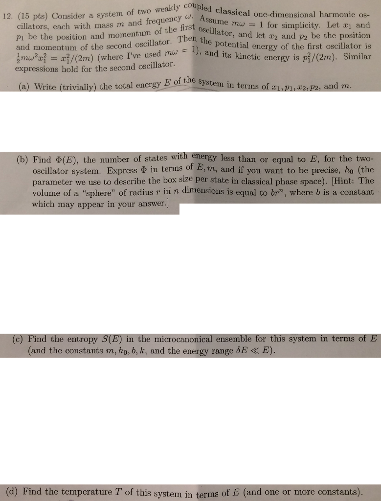 Consider a system of two weakly coupled classical one | Chegg.com