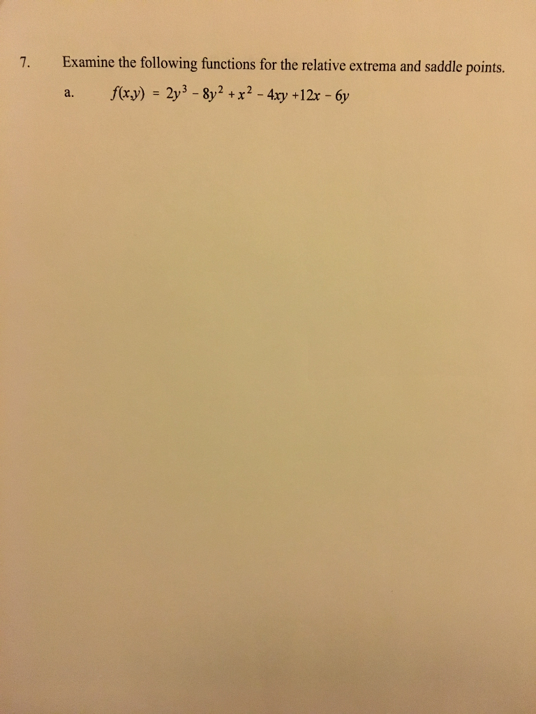 Solved 7. Examine the following functions for the relative | Chegg.com