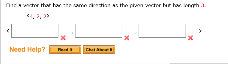 Solved Find a vector that has the same direction as the | Chegg.com