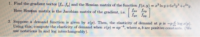 Solved Find the gradient vector [f_x, f_y] and the Hessian | Chegg.com