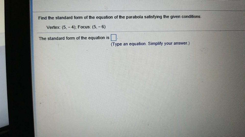 Solved Find the standard form of the equation of the | Chegg.com