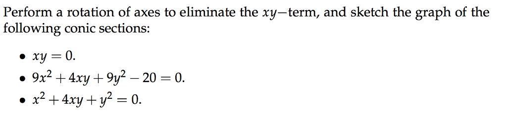 Solved Perform A Rotation Of Axes To Eliminate The Xy Term