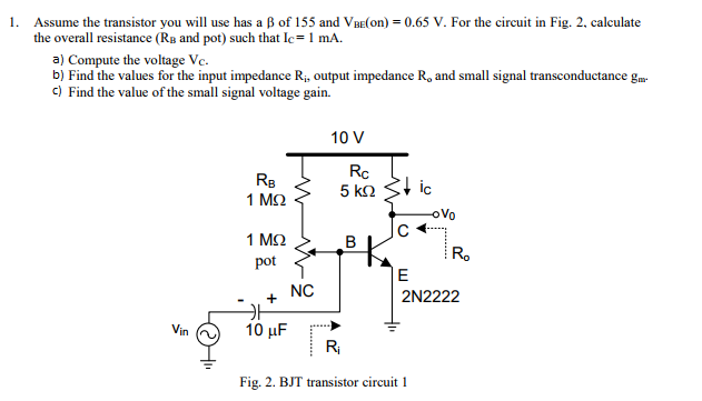 Solved Assume the transistor you will use has a β of 155 and | Chegg.com
