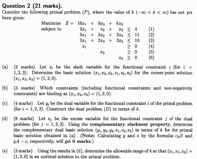 Consider the following primal problem (P), where the | Chegg.com