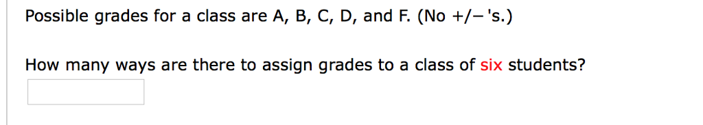Solved Possible grades for a class are A, B, C, D, and F. | Chegg.com