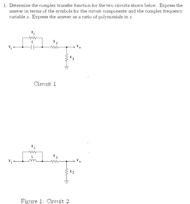 Solved Find the complex transfer function Determine the | Chegg.com