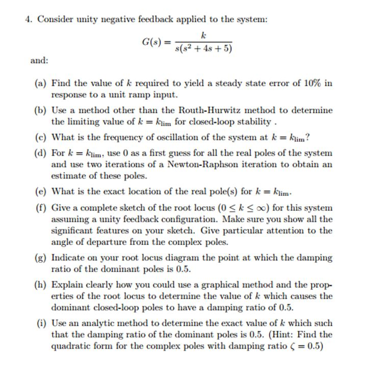 Consider unity negative feedback applied to the | Chegg.com