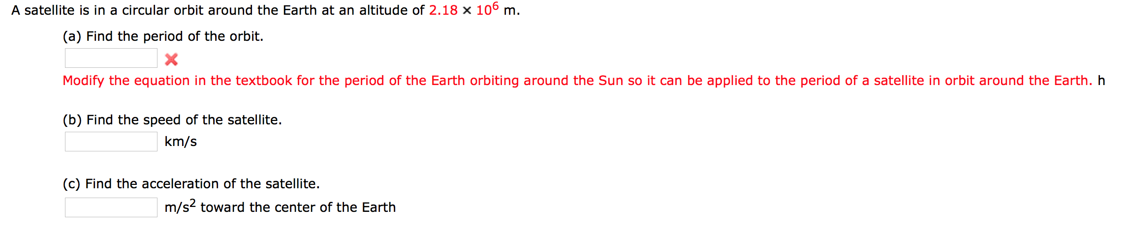 Solved A Satellite Is In A Circular Orbit Around The Earth